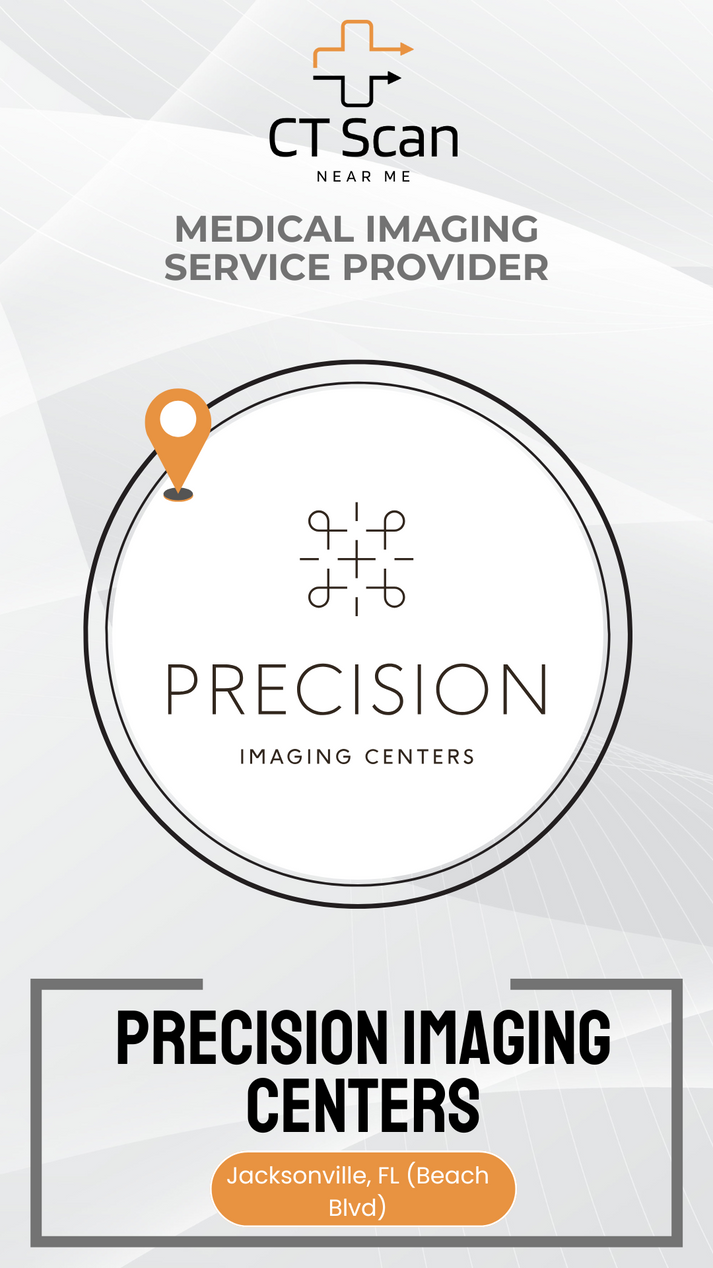 Precision Imaging Jacksonville, FL (Beach Blvd) – CT Scan Near Me